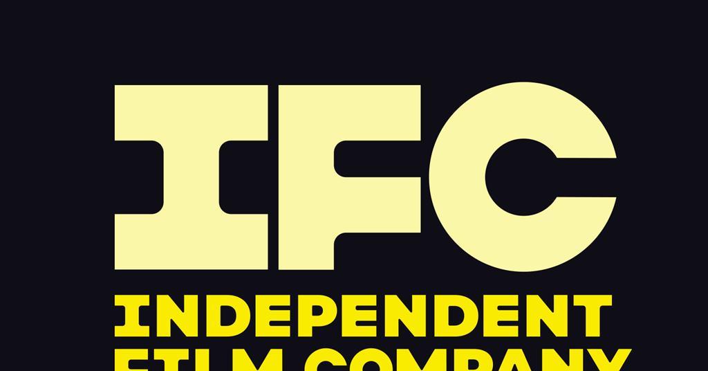 IFC Films rebrands as Independent Film Company under IFC Entertainment ...